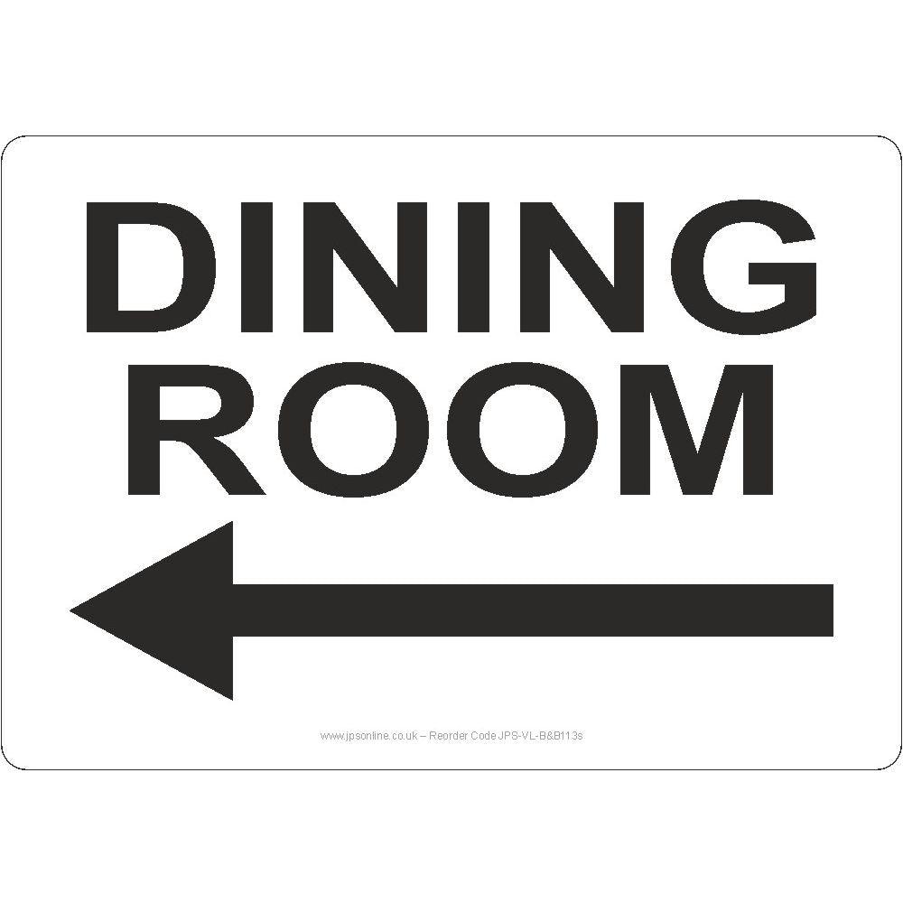 Dining Room Left Arrow Sign – JPS Online Ltd