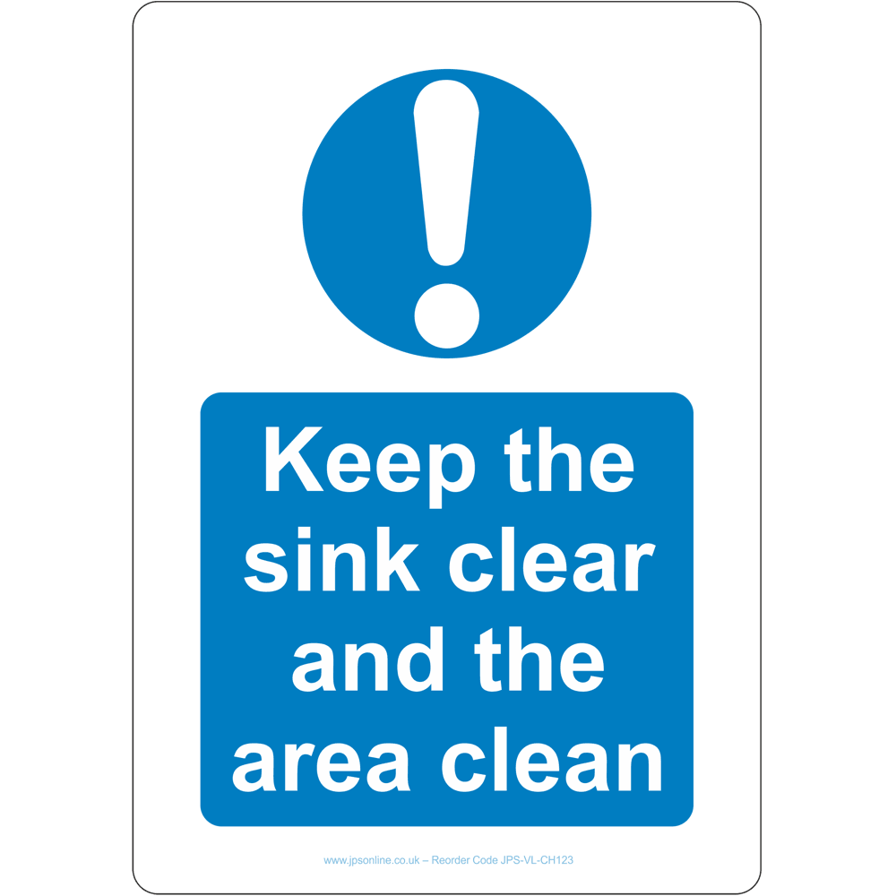 Keep the Sink Clear and the Area Clean Sign – JPS Online Ltd