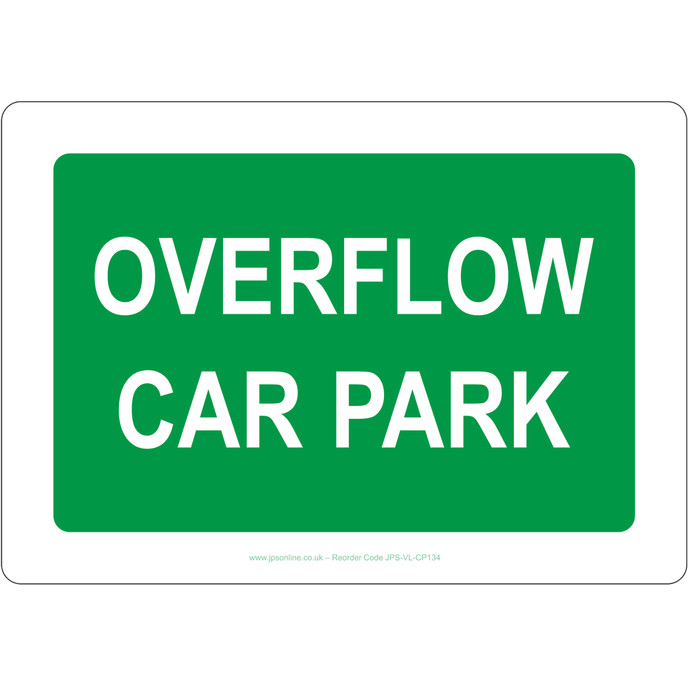 Overflow Car Park Sign – JPS Online Ltd