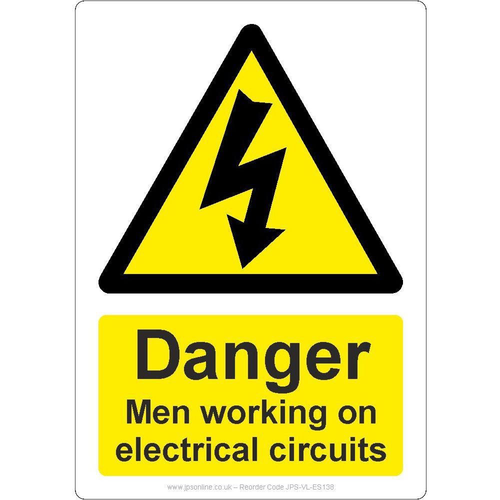 Danger Men Working On Electrical Circuits Sign – JPS Online Ltd