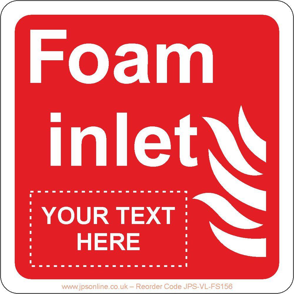 Foam Inlet (Your Text Here) Sign – JPS Online Ltd