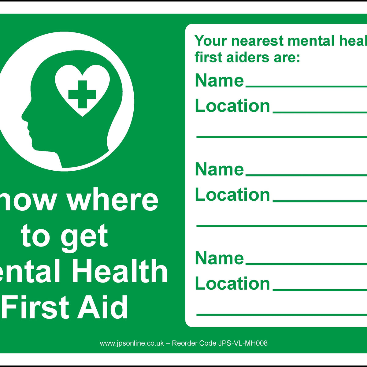 Know Where To Get Mental Health First Aid Sign – JPS Online Ltd