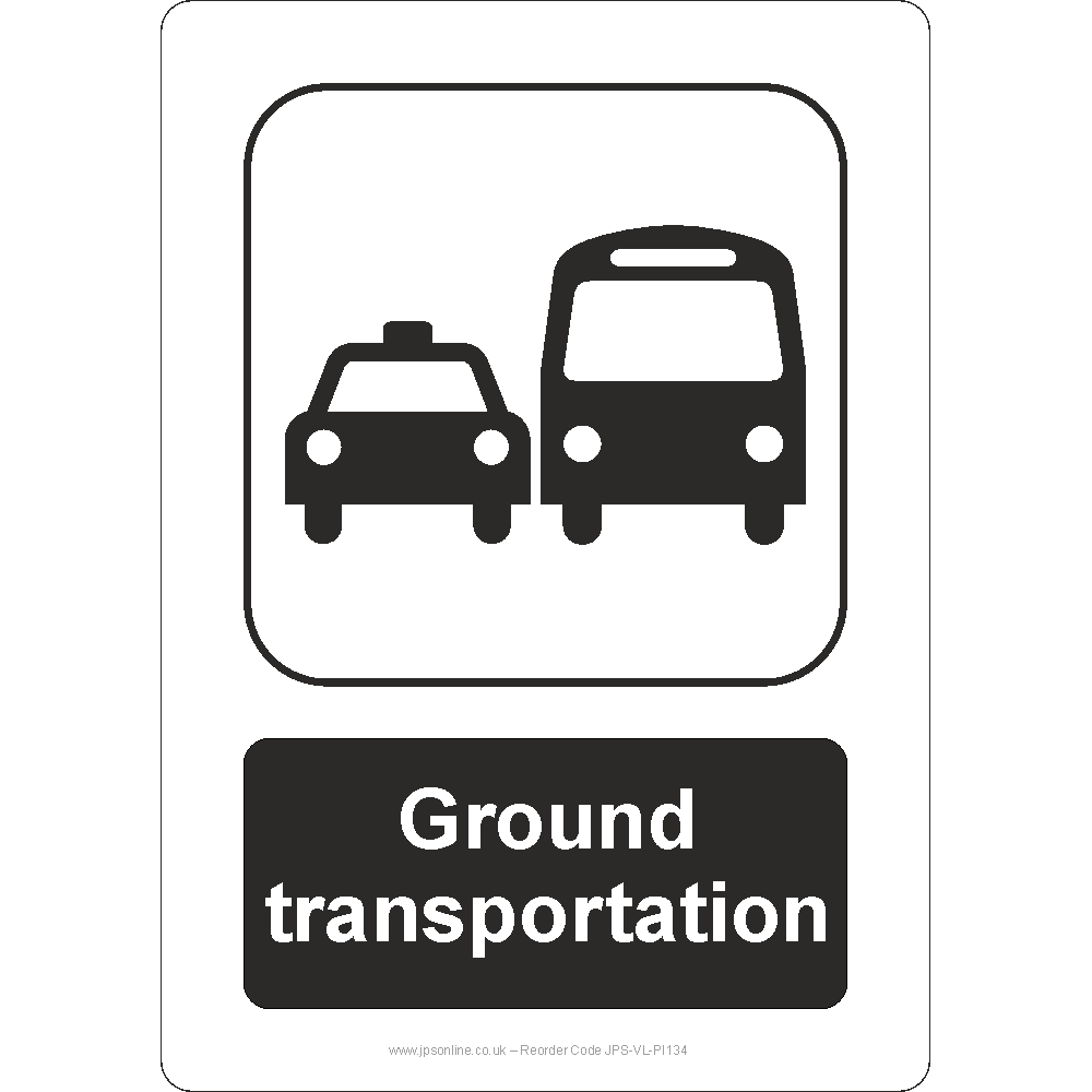 Ground Transportation Sign – JPS Online Ltd