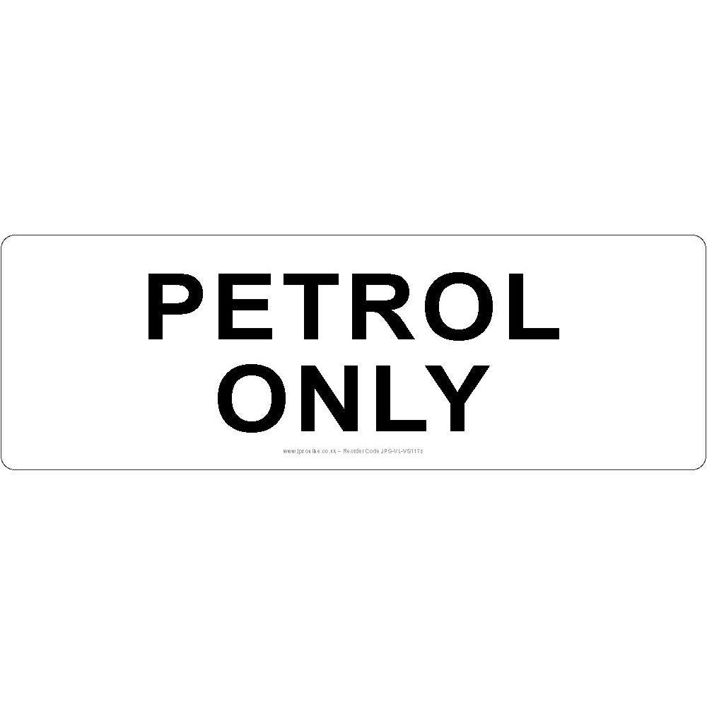 Petrol Only Sign – JPS Online Ltd
